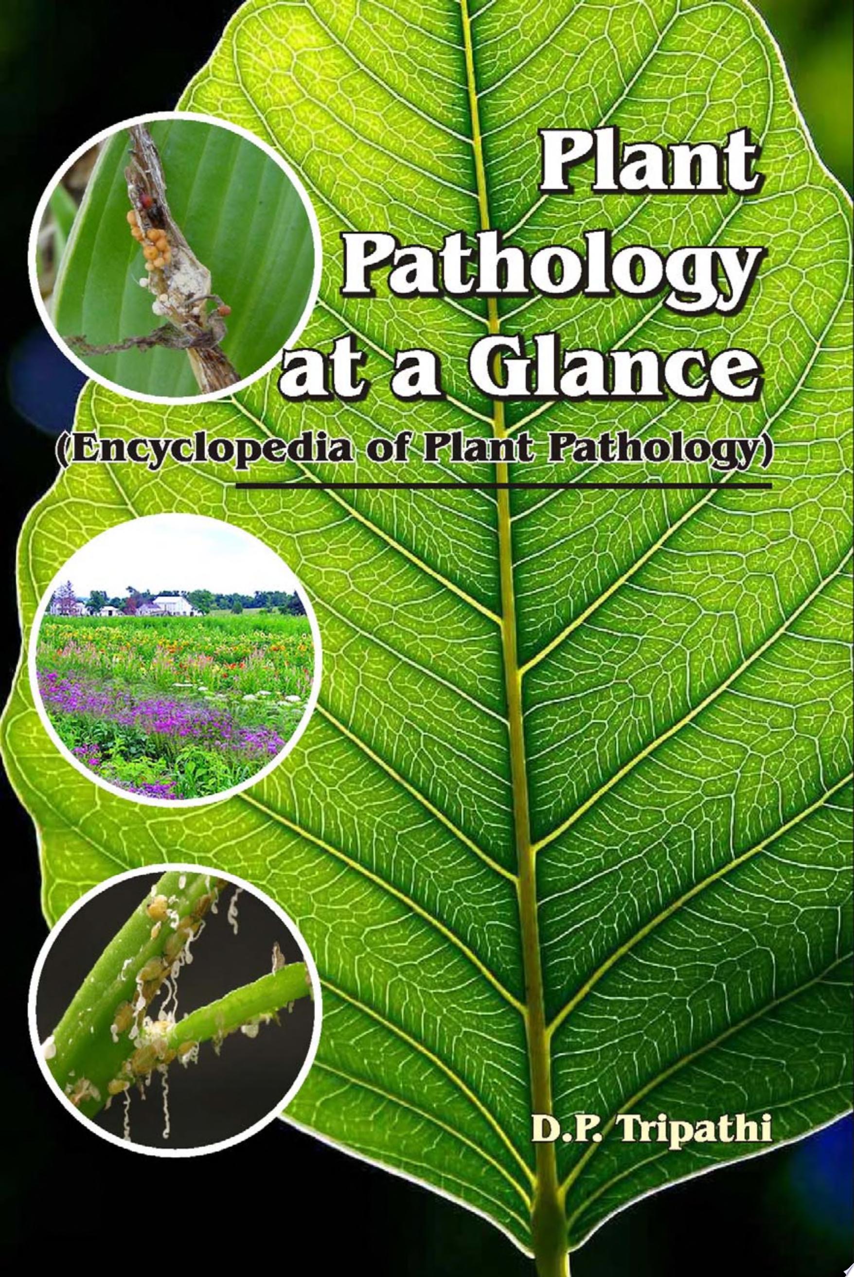 Plant Pathology at a Glance – Biology Library
